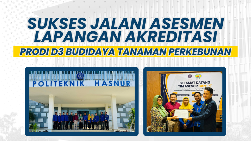 Politeknik Hasnur Raih Akreditasi 'Baik Sekali' untuk Program Studi ...